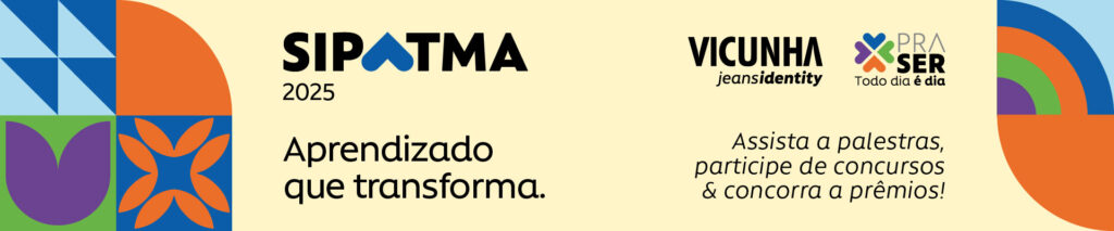 Começa hoje a SIPATMA 2025! – Portal Meu RH